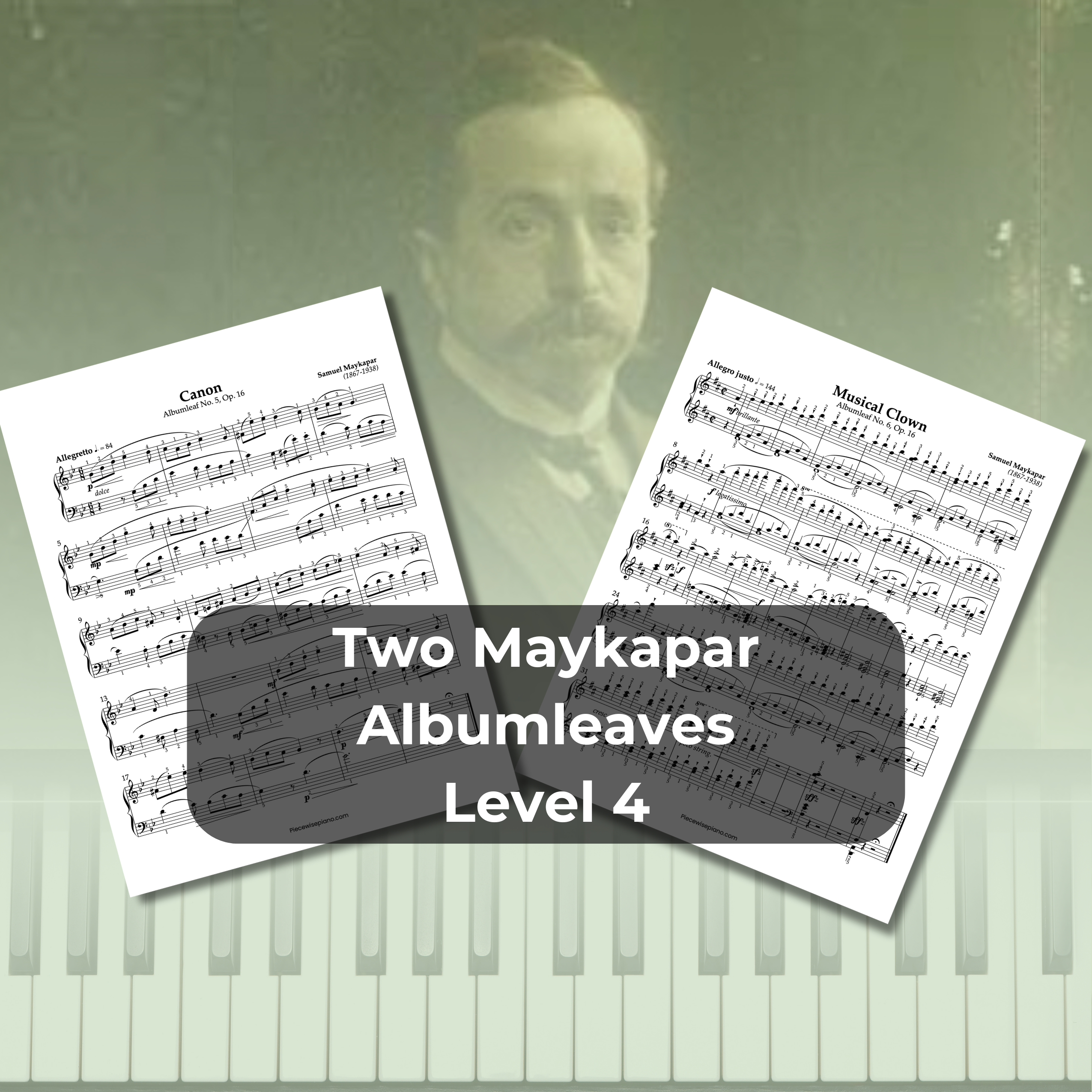 Two Maykapar Albumleaves - Level 4 – Piecewise Piano